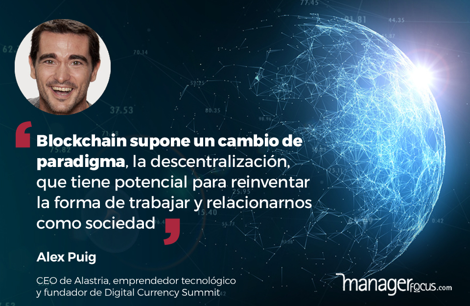 Alex Puig sobre ‘Blockchain’ - Manager Focus